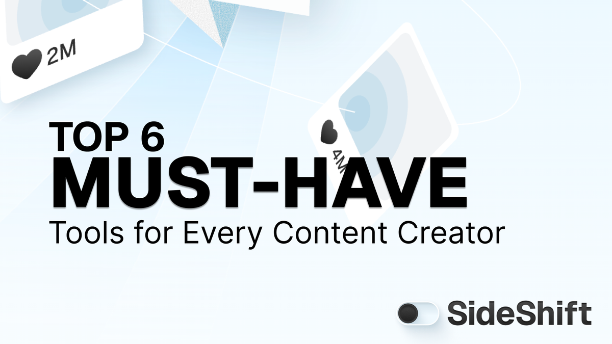 6 Must-Have Tools for Every Content Creator - Sideshift Blog