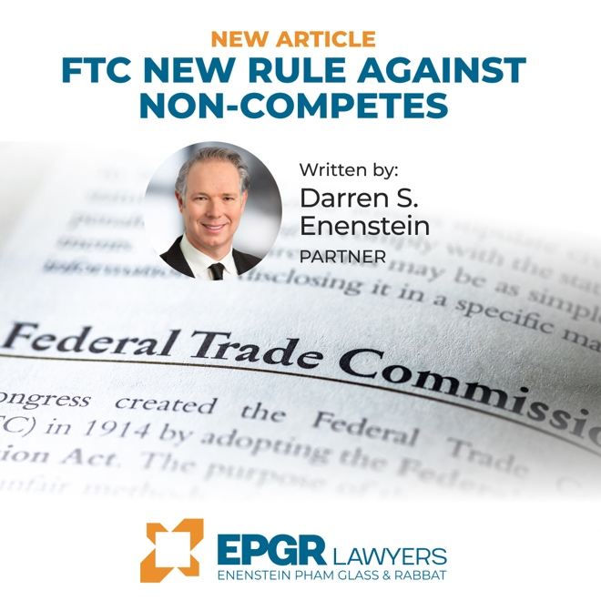 EPGR Lawyers’ Partner Darren Enenstein Shares the Latest on FTC New ...