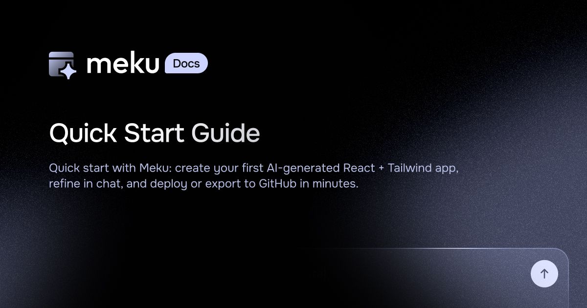 Quick Start Guide - Documentation | Meku.dev