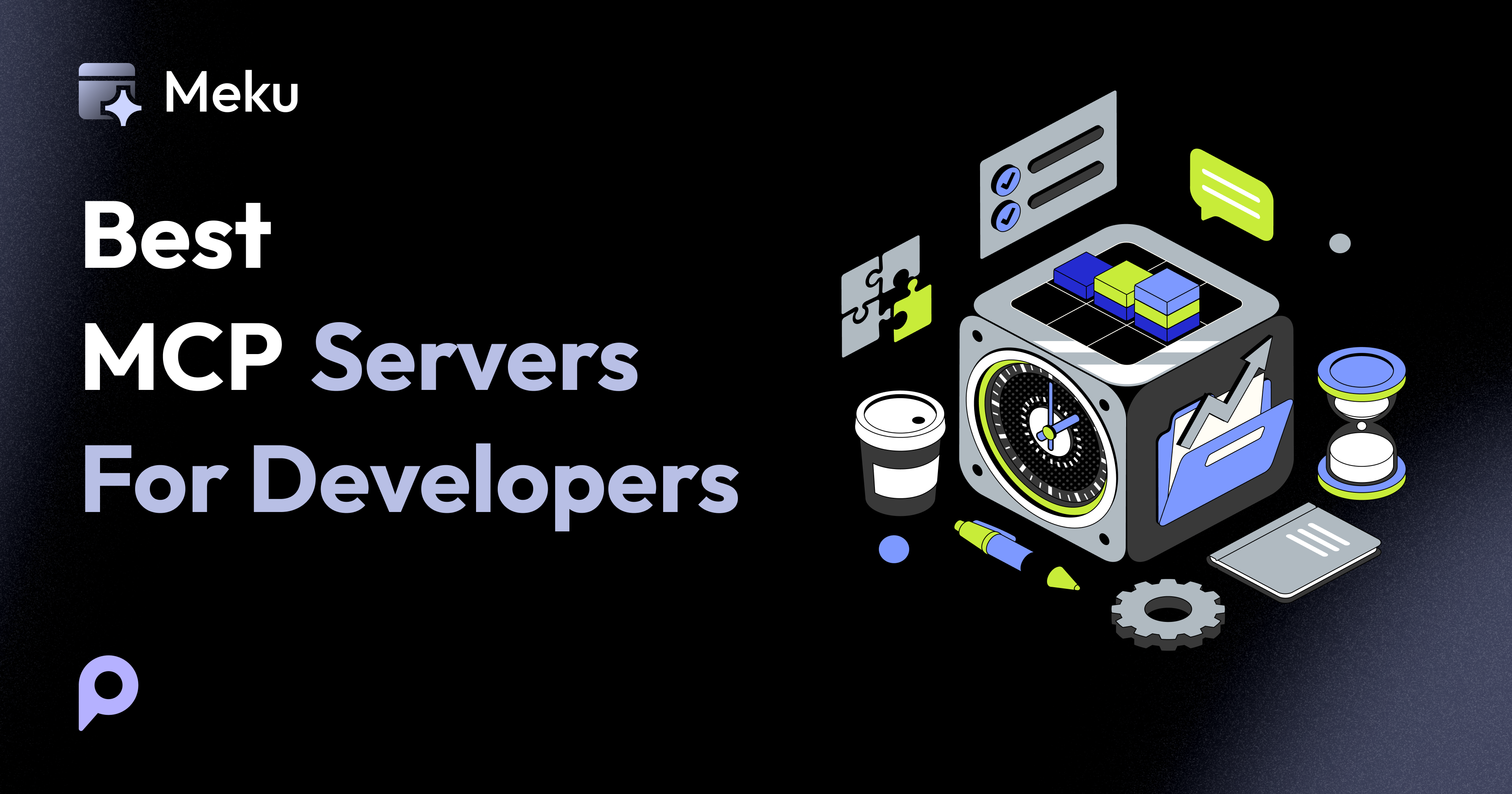 11 Best Mcp Servers For Developers In 2025 Meku Dev