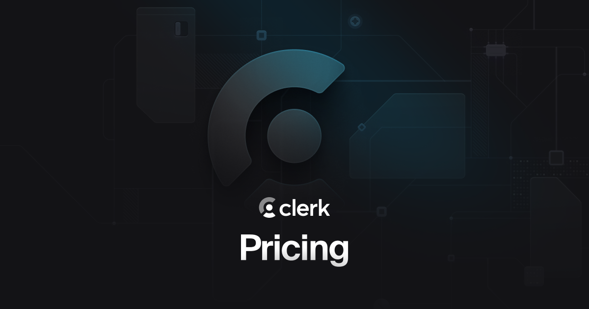 Pricing | Clerk