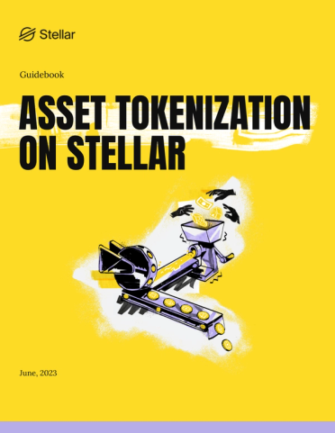 Stellar | Guidebook for Asset Tokenization