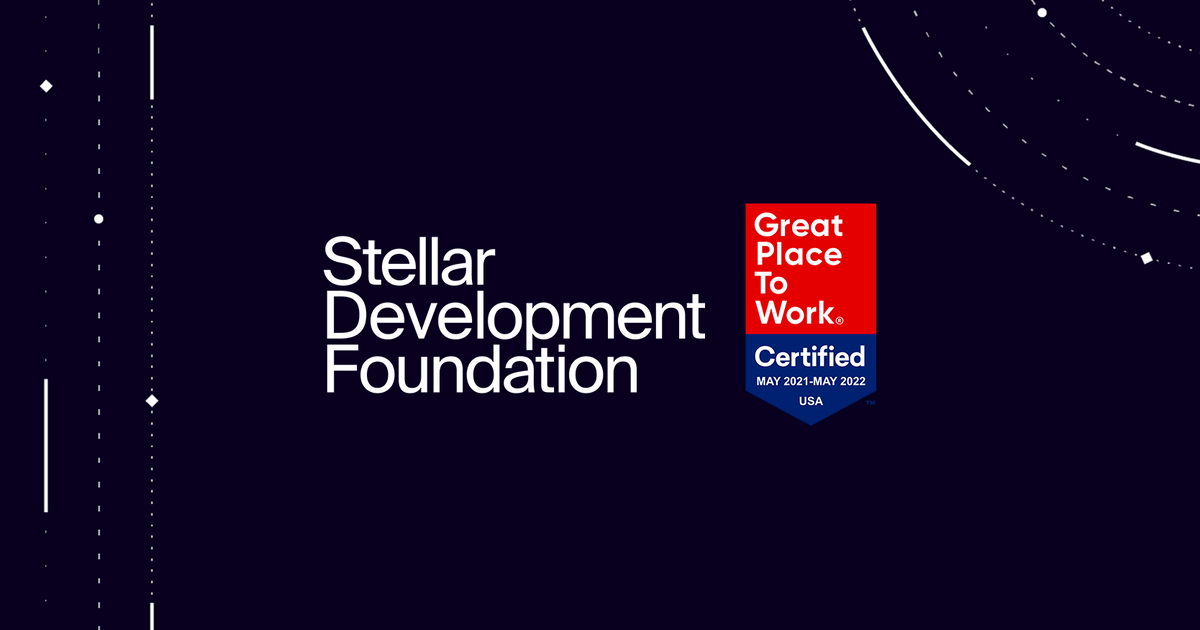 Stellar | The Stellar Development Foundation is Certified as a Great ...