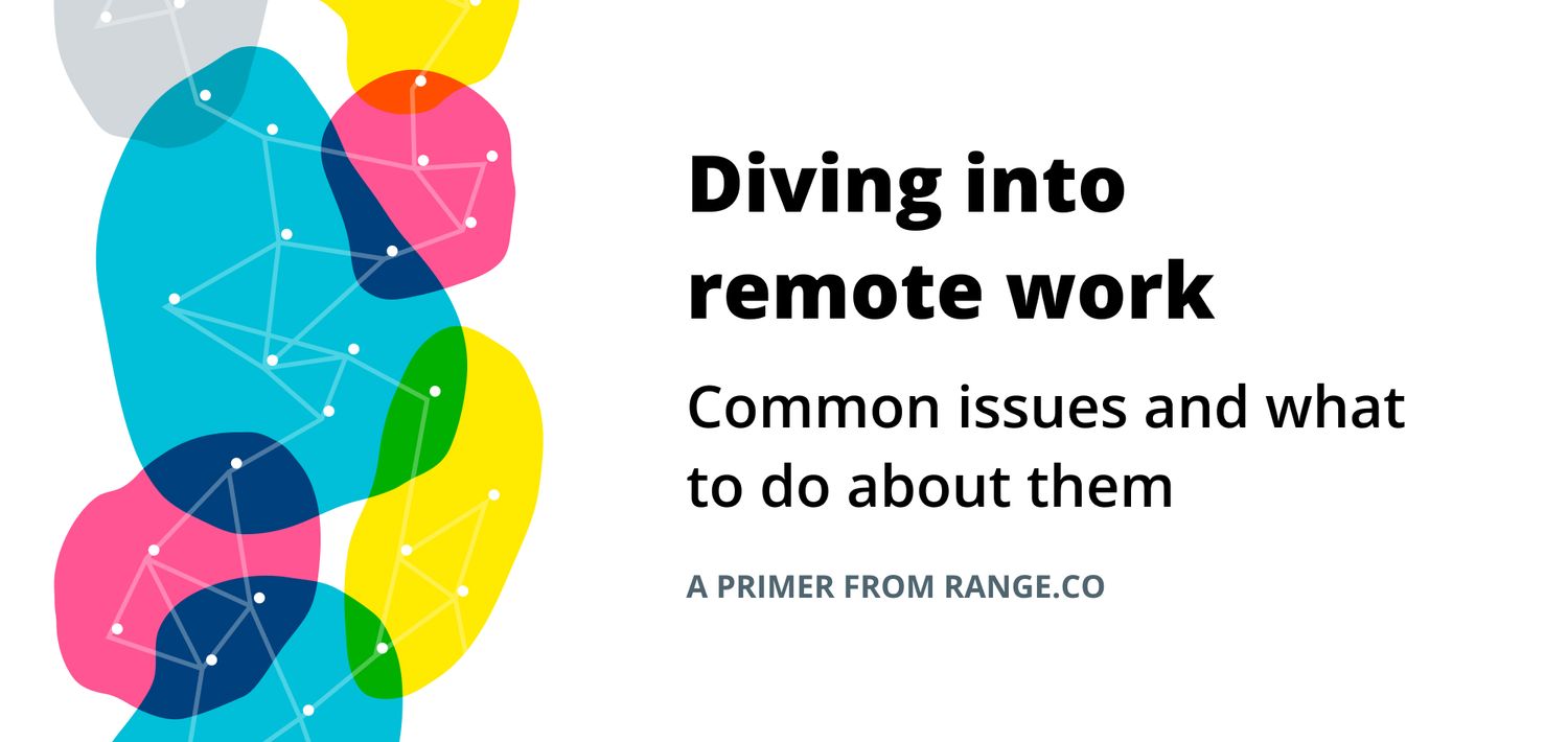 Diving into Remote Work | Range