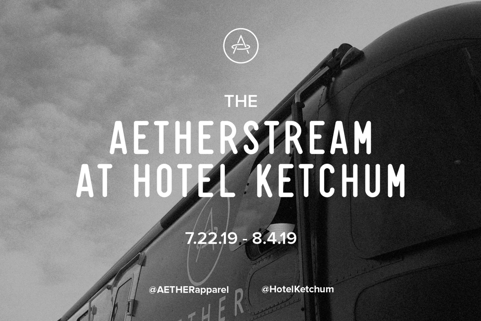 The AETHERstream at Hotel Ketchum