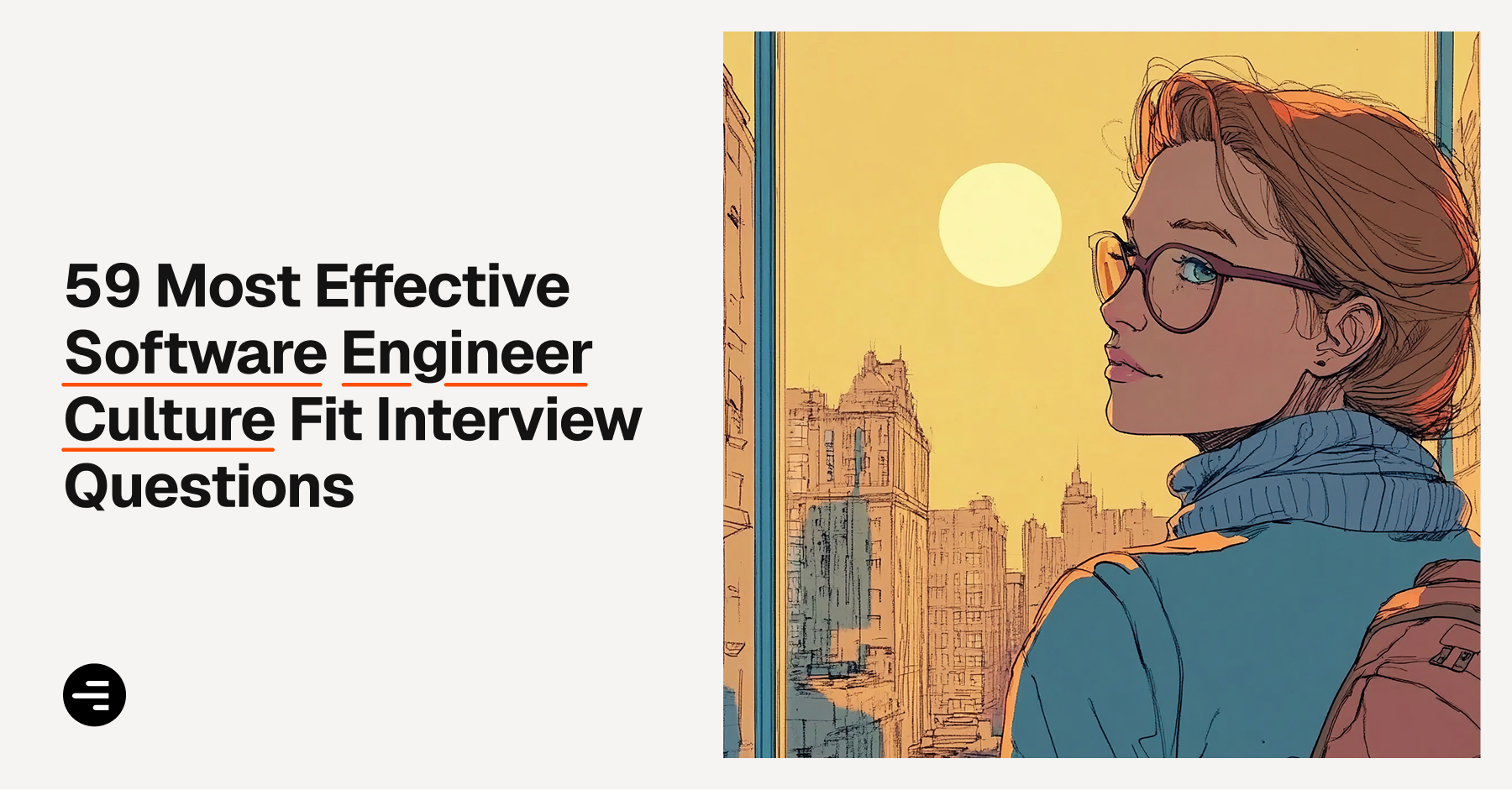 59 Most Effective Software Engineer Culture Fit Interview Questions