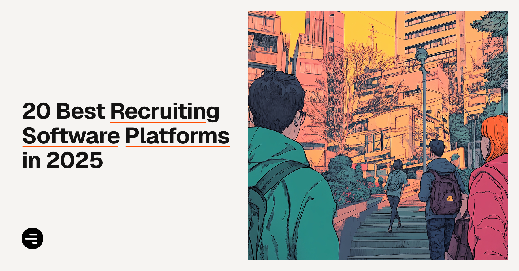 20 Best Recruiting Software Platforms in 2025