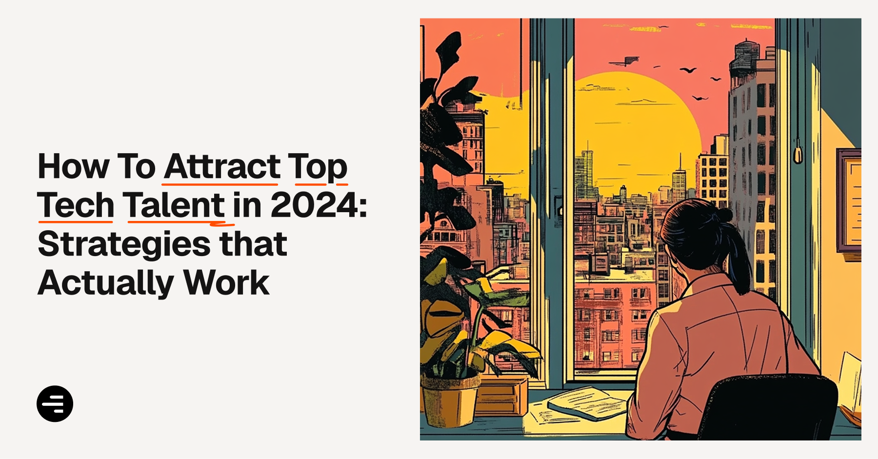 How To Attract Top Tech Talent in 2024 | Paraform