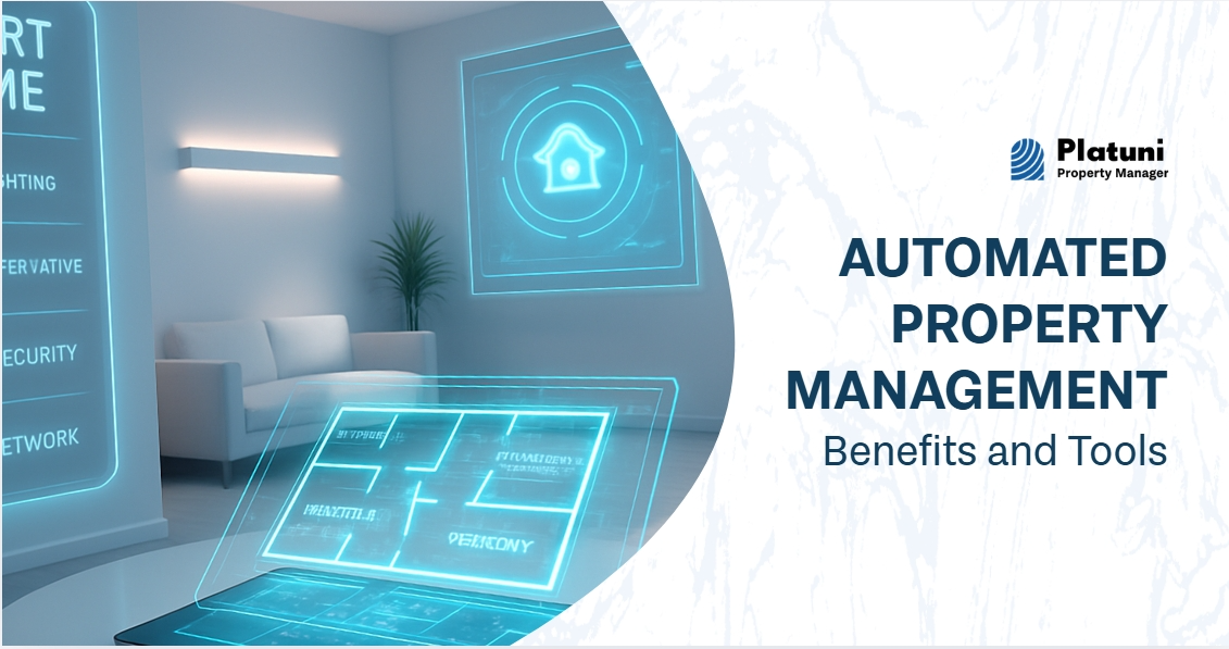 Automated Property Management: Benefits and Tools