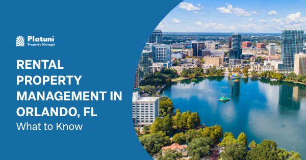 Rental Property Management in Orlando, FL: What to Know