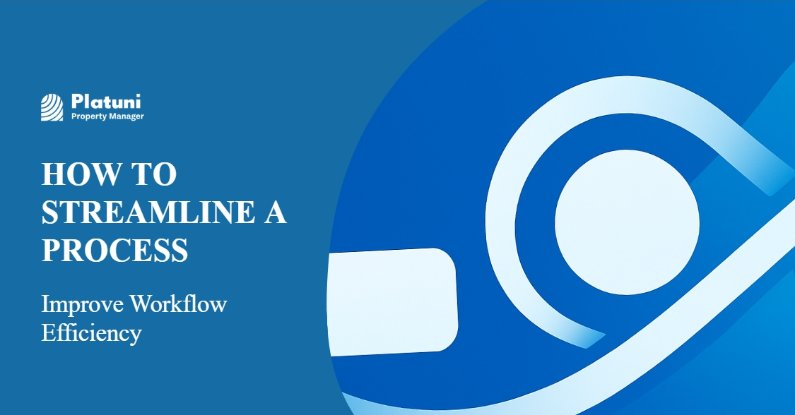 How to Streamline a Process | Improve Workflow Efficiency