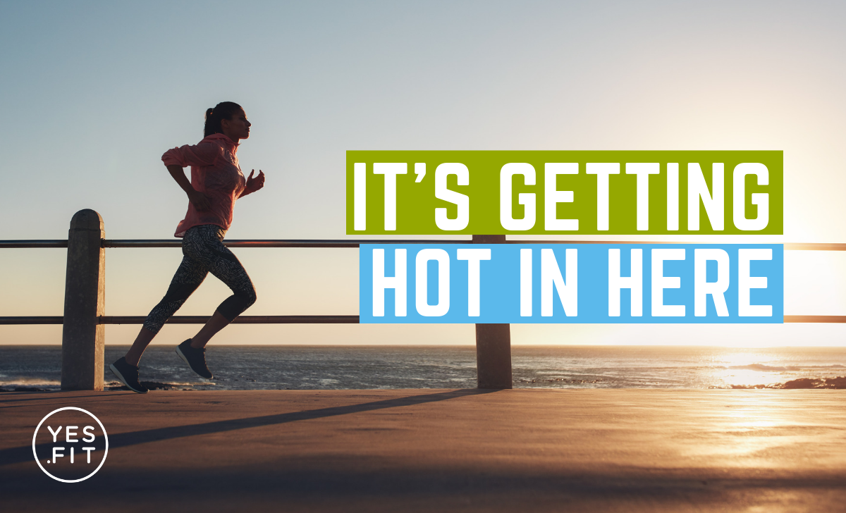 It's Getting Hot in Here