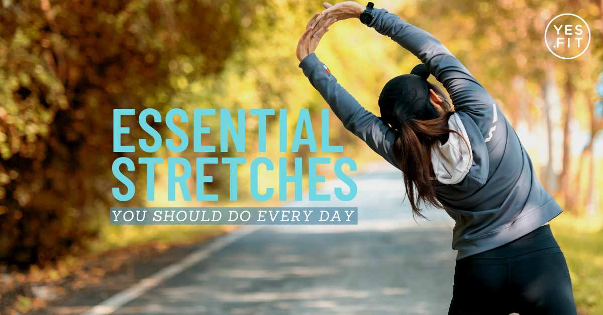 Essential Stretches You Should do Every Day