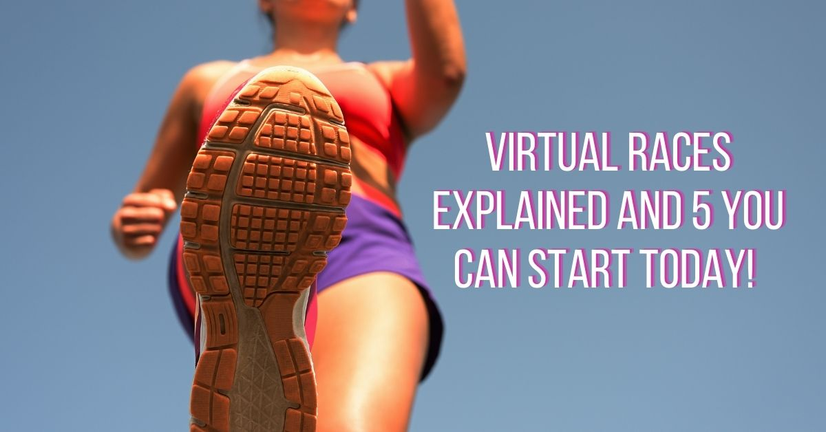 Virtual Races Explained and Five You Can Start Today!