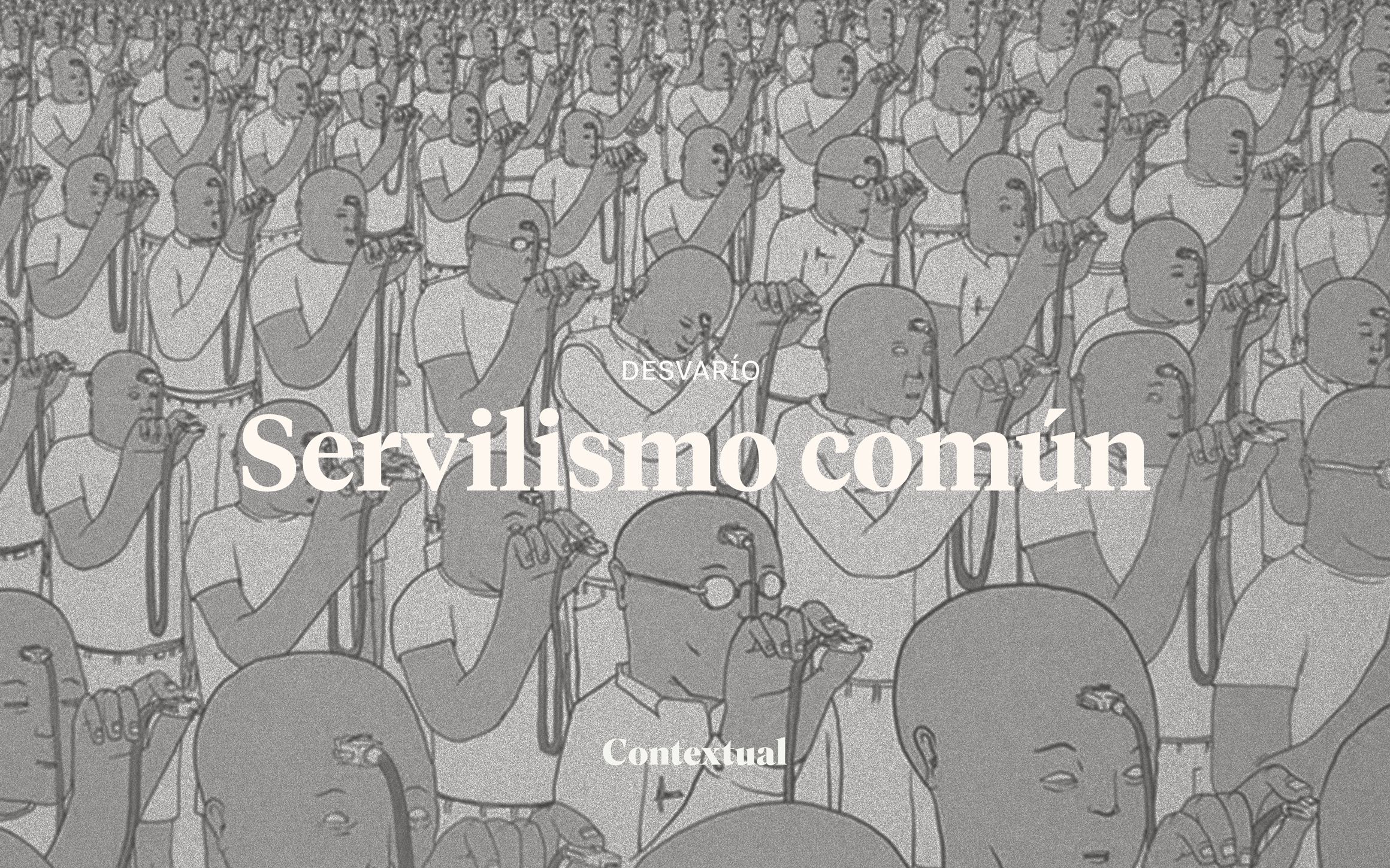 Servilismo común