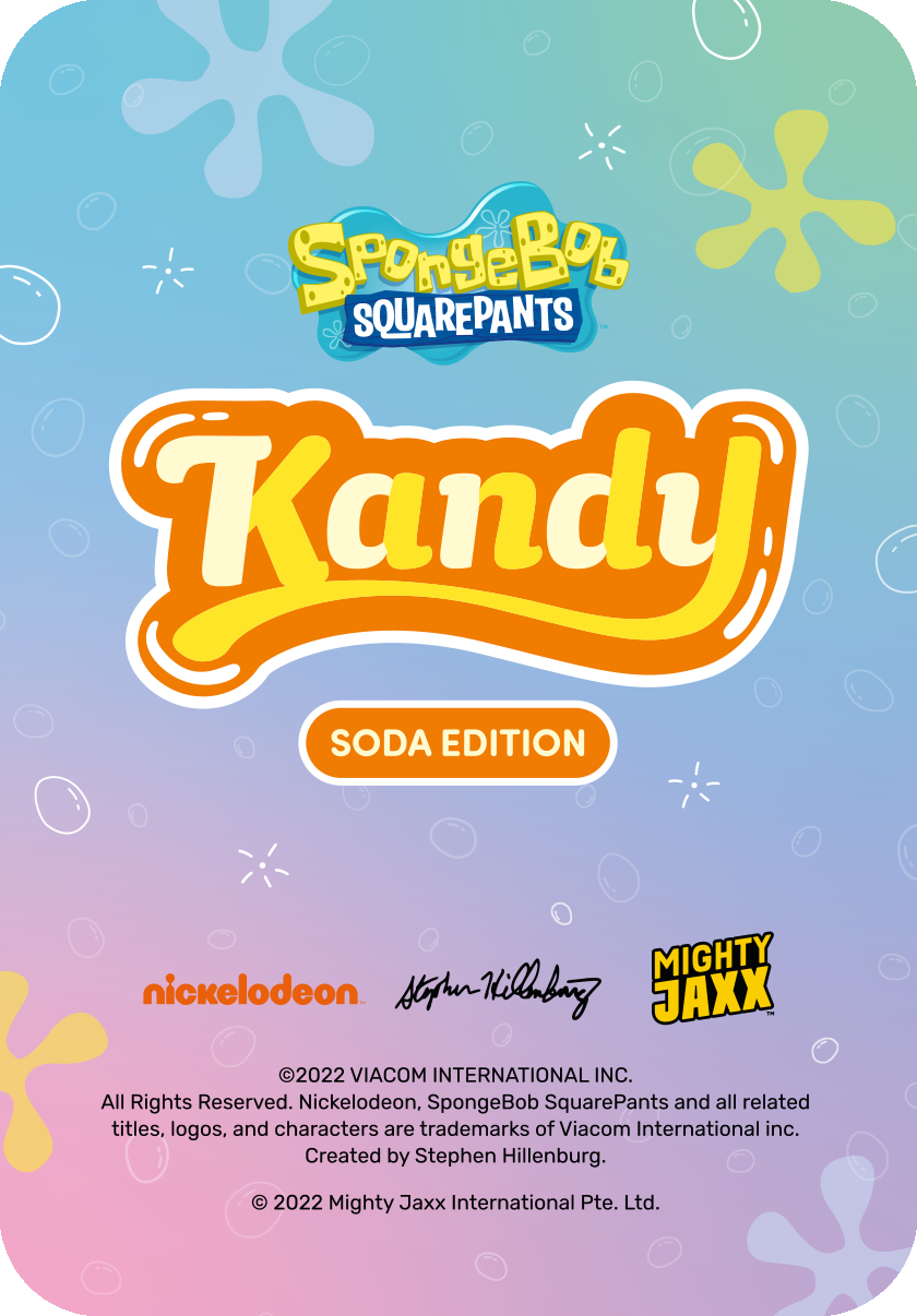 Kandy X SpongeBob SquarePants (Soda Edition) | Mighty Jaxx