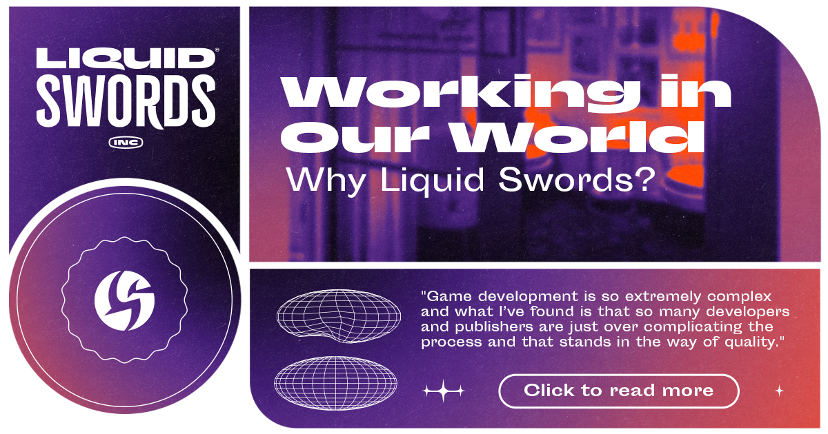 Why Choose Liquid Swords?