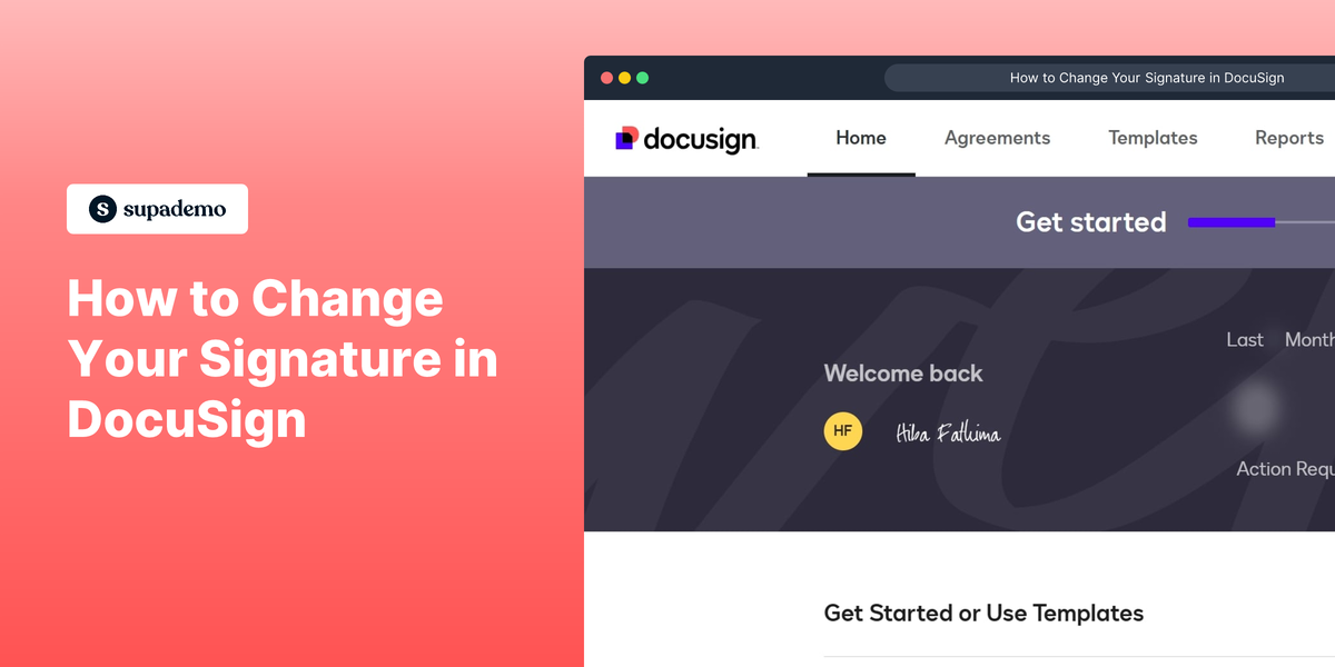 How to Change Your Signature in DocuSign | Supademo Blog