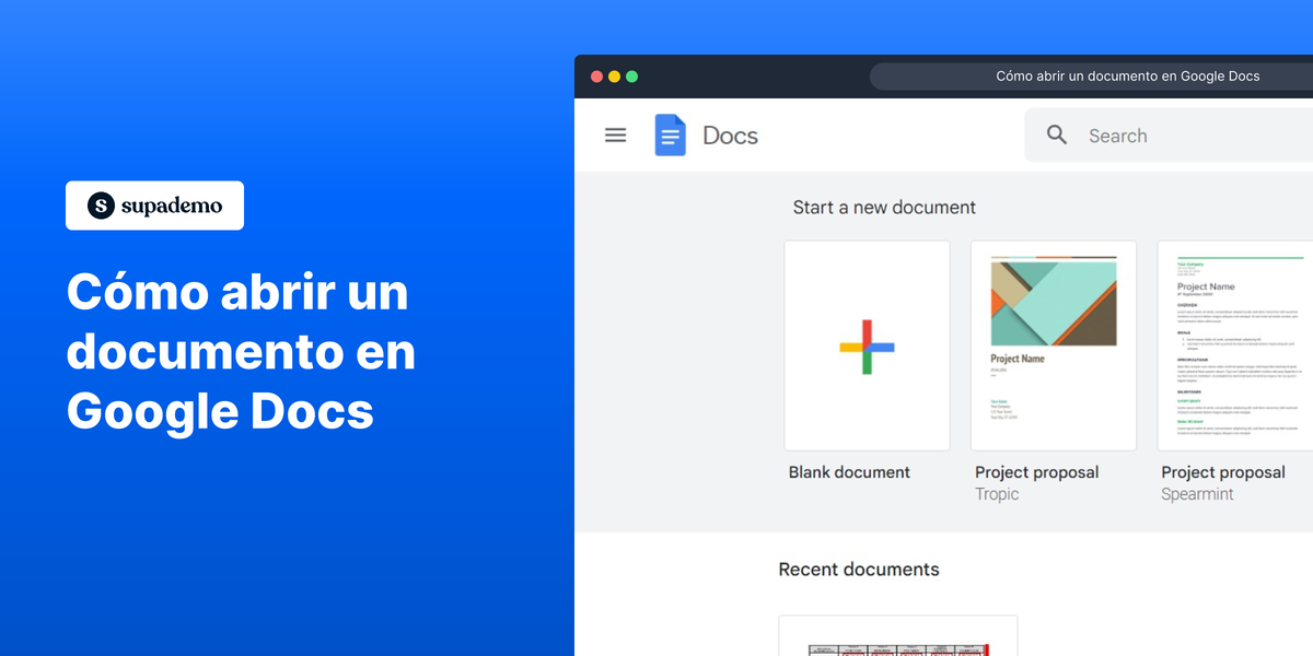 Cómo abrir un documento en Google Docs | Supademo Blog