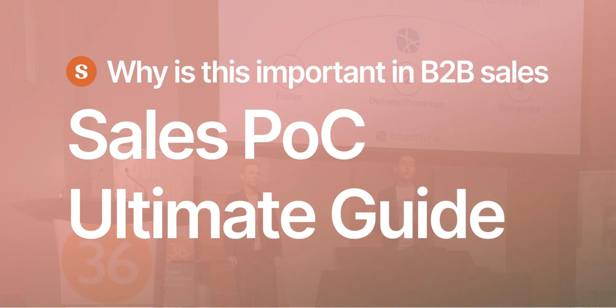 What is Sales PoC? Definition + Why It’s Important in B2B Sales ...