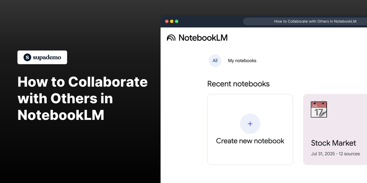 How to Collaborate with Others in NotebookLM | Supademo Blog