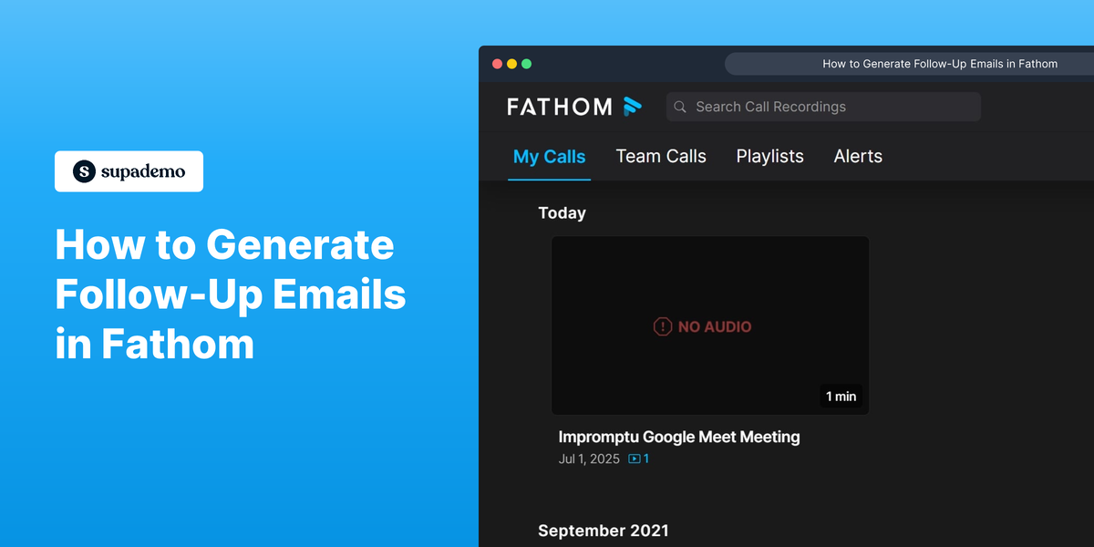 How to Generate Follow-Up Emails in Fathom | Supademo Blog
