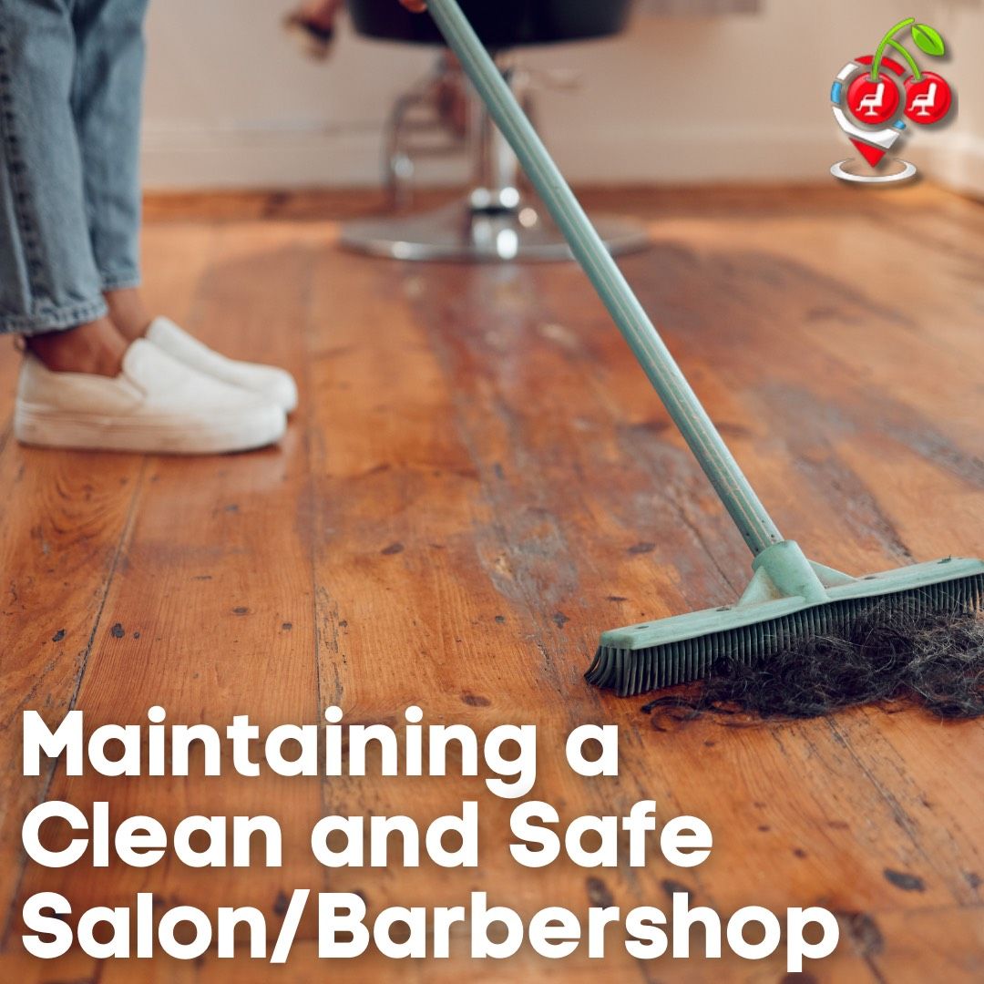 Maintaining a Clean and Safe Salon/Barbershop | Chairy App