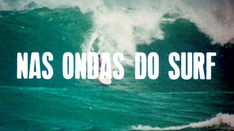 Nas Ondas do Surf (1978): Brazil’s first surf movie | Encyclopedia of ...