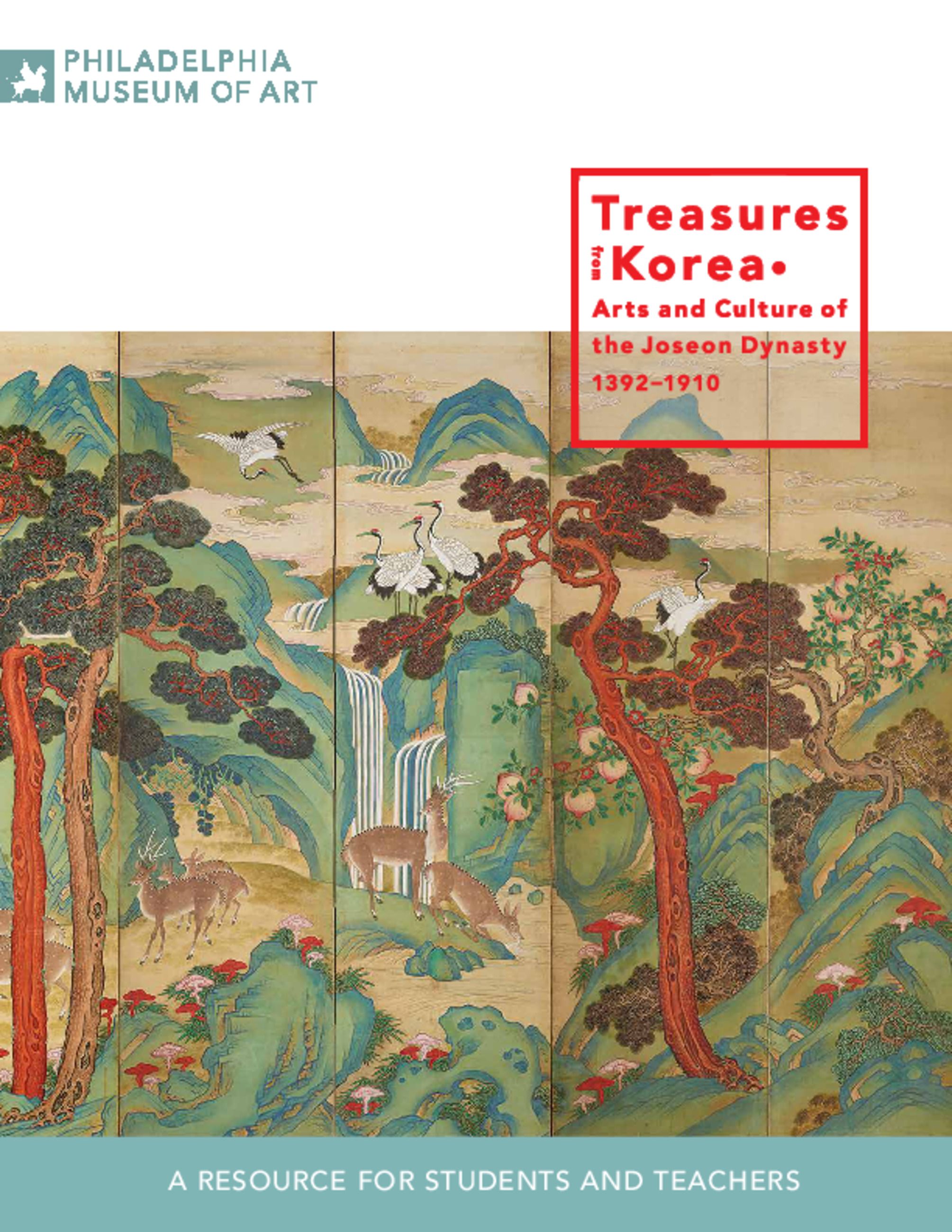Treasures from Korea: Arts and Culture of the Joseon Dynasty, 1392–1910