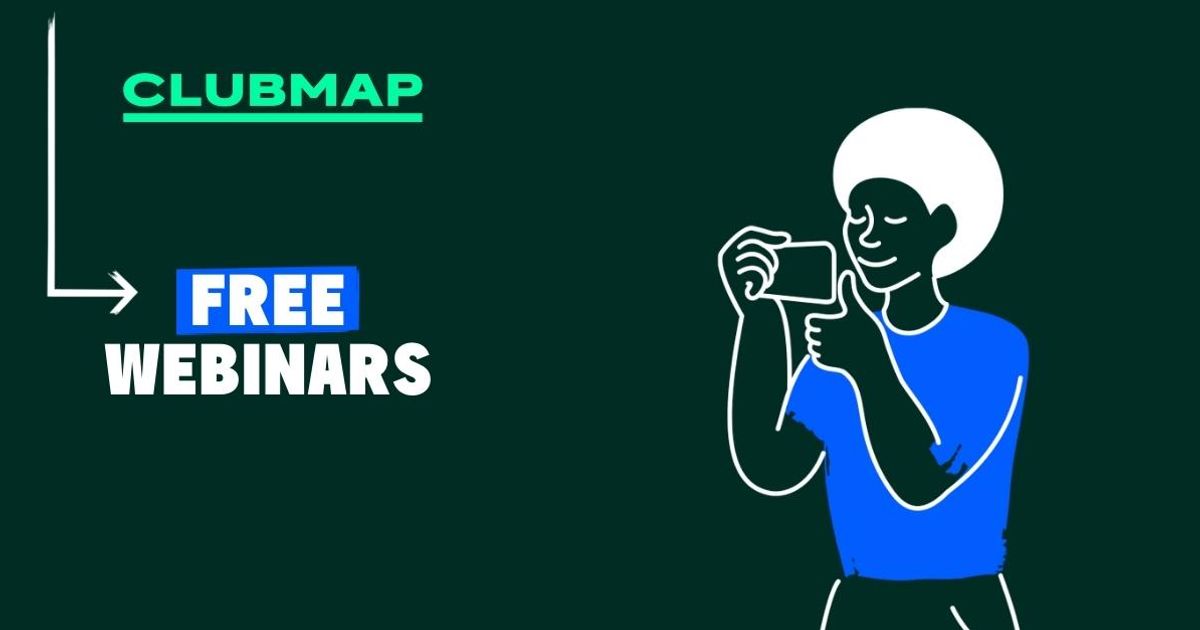 CLUBMAP - Free webinars - CLUBMAP