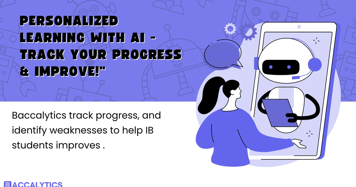 How to Use AI and Technology to Enhance Your IB Learning Experience ...