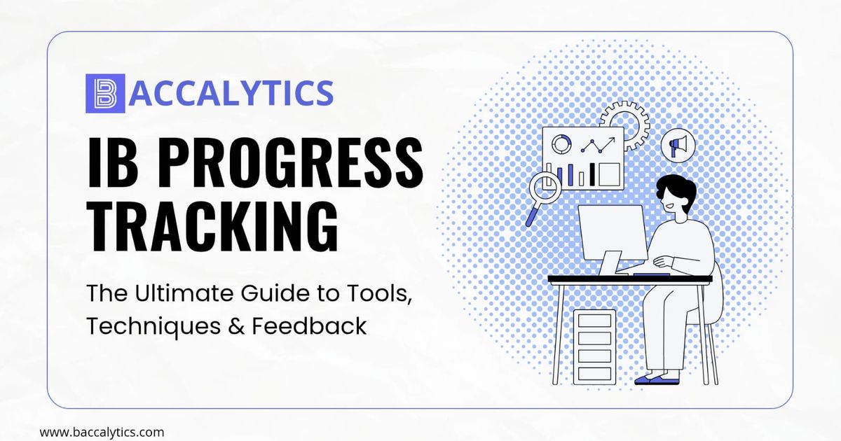 IB Progress Tracking: The Ultimate Guide to Tools, Techniques ...