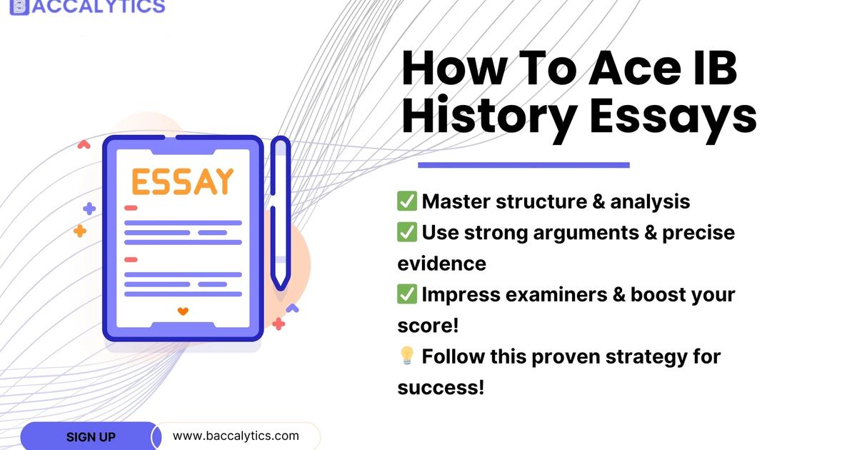 How to Ace IB History Essays: A Proven Structure for High Marks ...