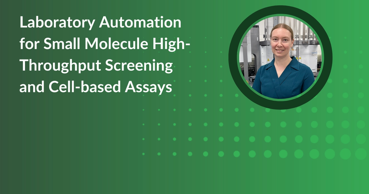 Laboratory automation for small molecule high-throughput screening and cell-based assays