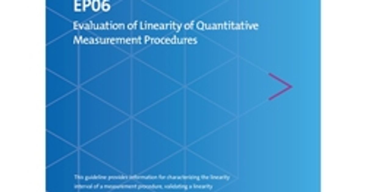 EP06, Evaluation of Linearity of Quantitative Measurement Procedures