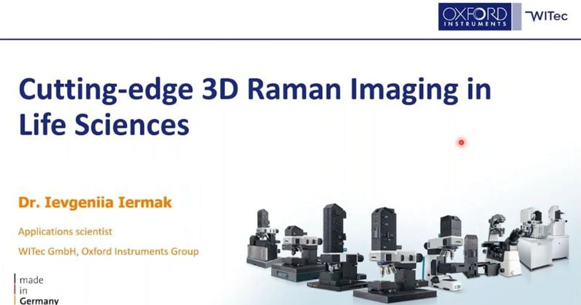Cutting-edge 3D Raman imaging in life sciences
