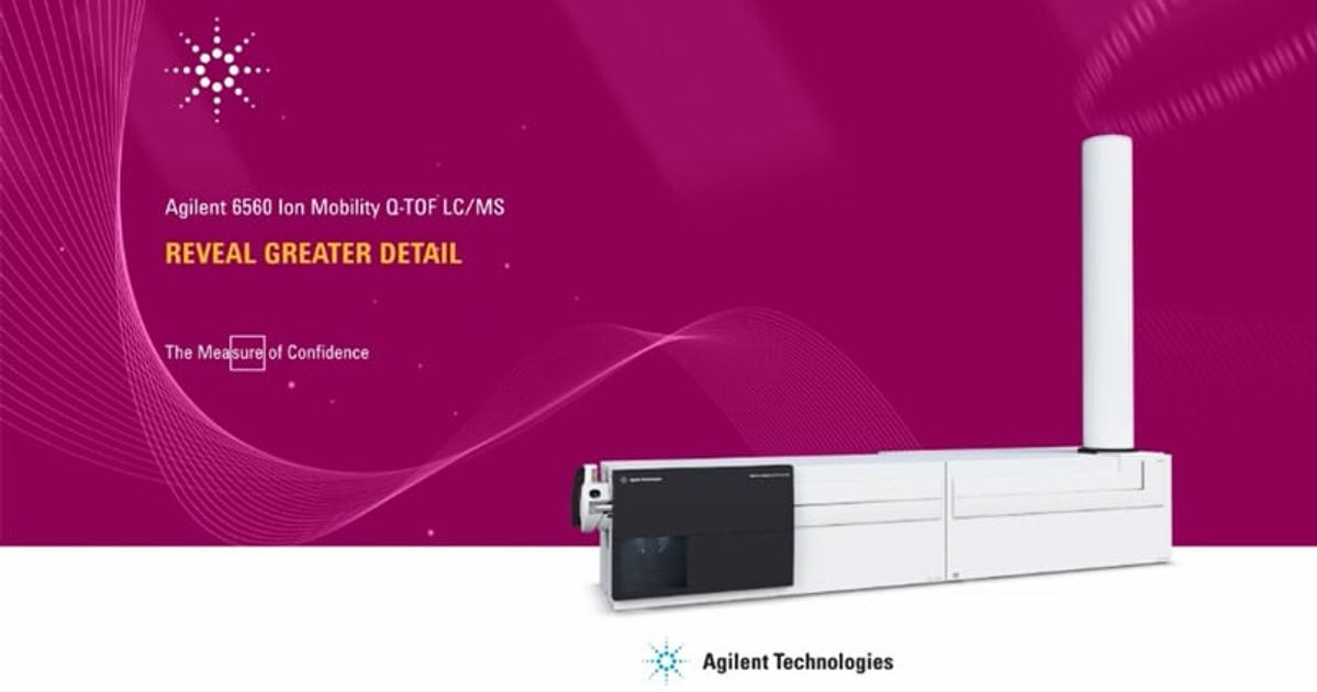 How it works: Agilent 6560 Ion Mobility Q-TOF