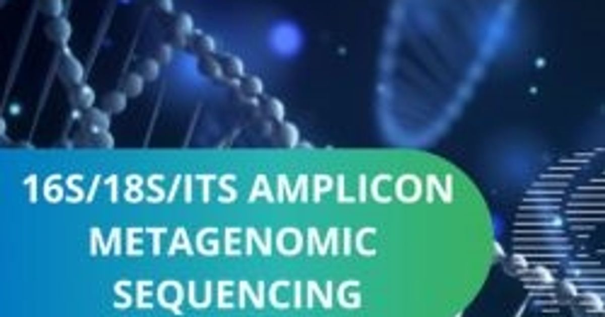 Buy 16S/18S/ITS amplicon metagenomic sequencing Read Reviews