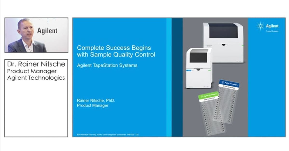 Ensure Sample Quality Control with Agilent's TapeStation Systems