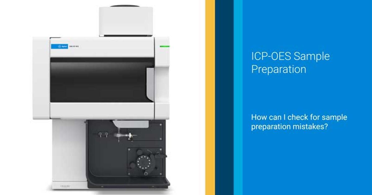 How to spot ICP-OES sample preparation mistakes