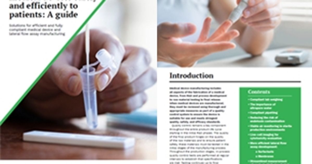 Bringing life-enhancing medical devices safely and efficiently to ...