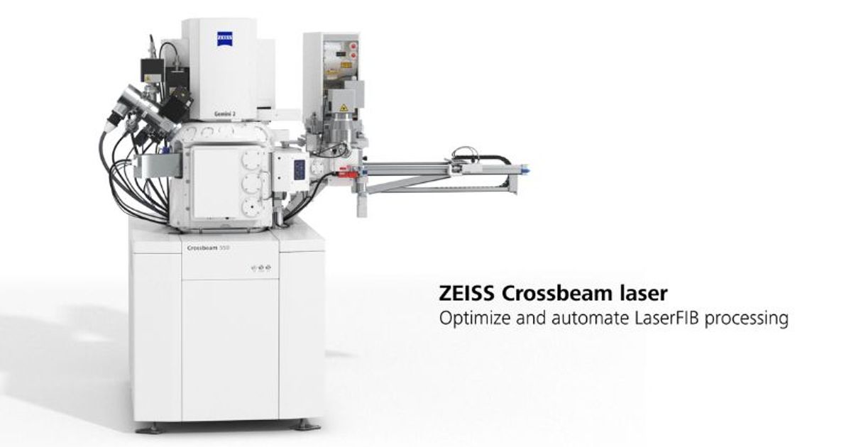 ZEISS Crossbeam laser: Optimize and automate LaserFIB processing