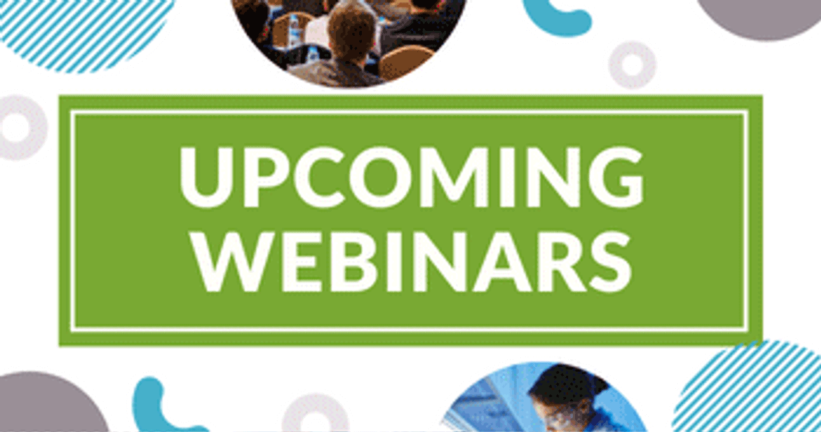 6 upcoming webinars to optimize your workflows