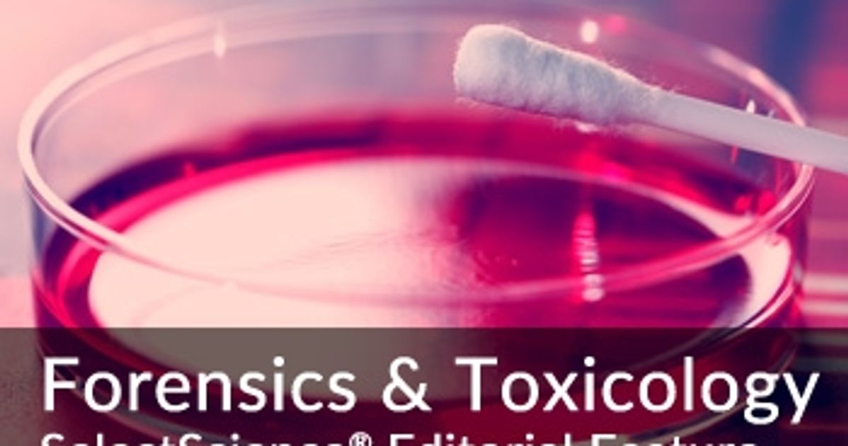 What's Hot in Forensics and Toxicology - Special Feature