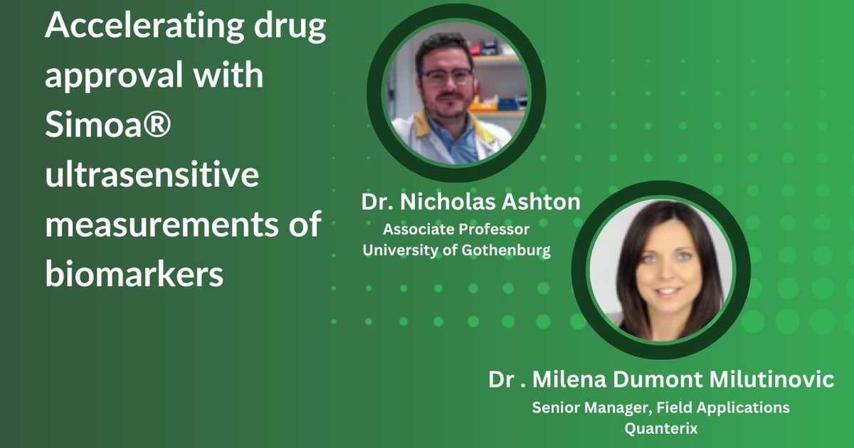 Accelerating Drug Approval with Simoa® Ultrasensitive Measurements of ...