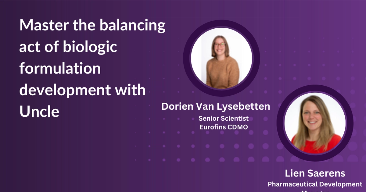 Master the balancing act of biologic formulation development with Uncle