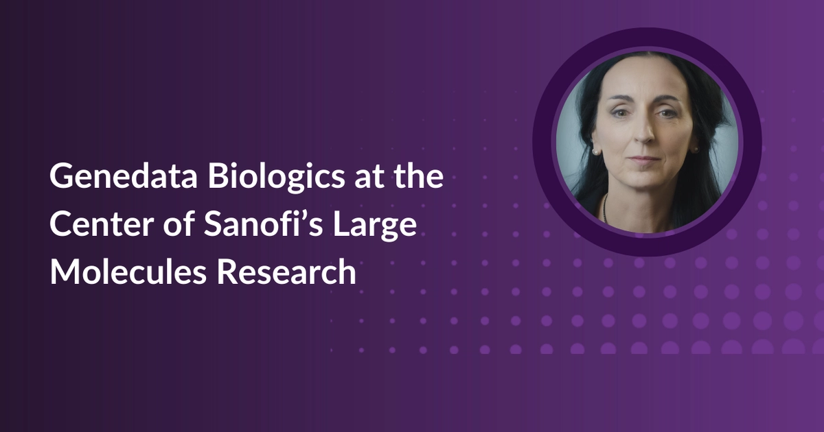Genedata Biologics at the center of Sanofi’s large molecules research ...