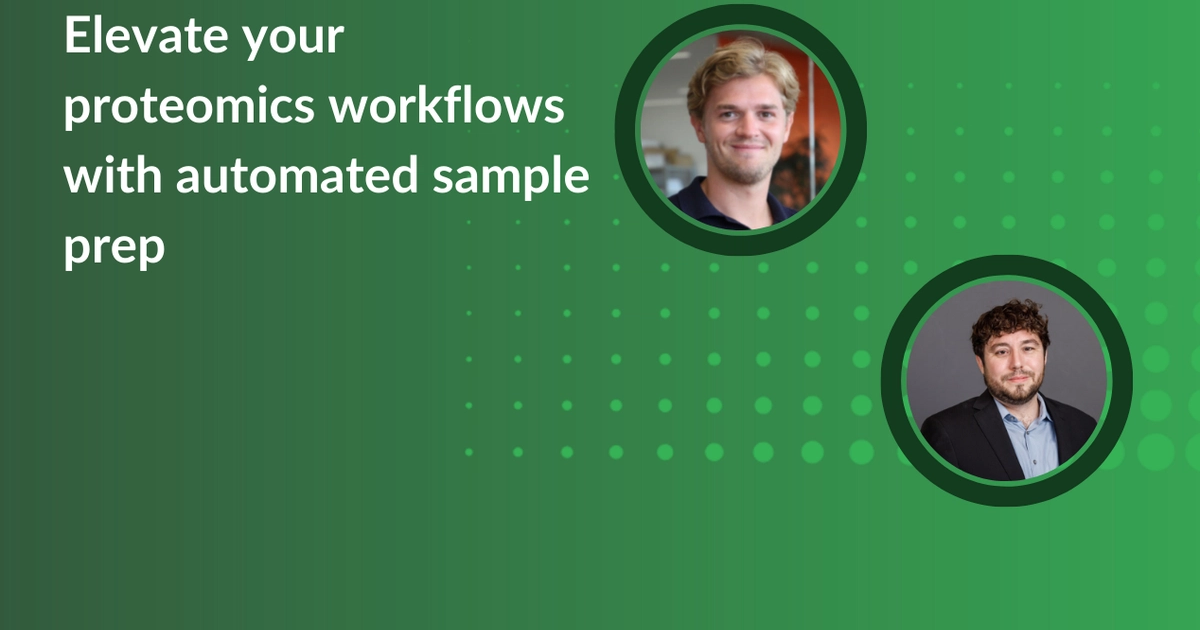 How to elevate your proteomics workflows with automated sample prep