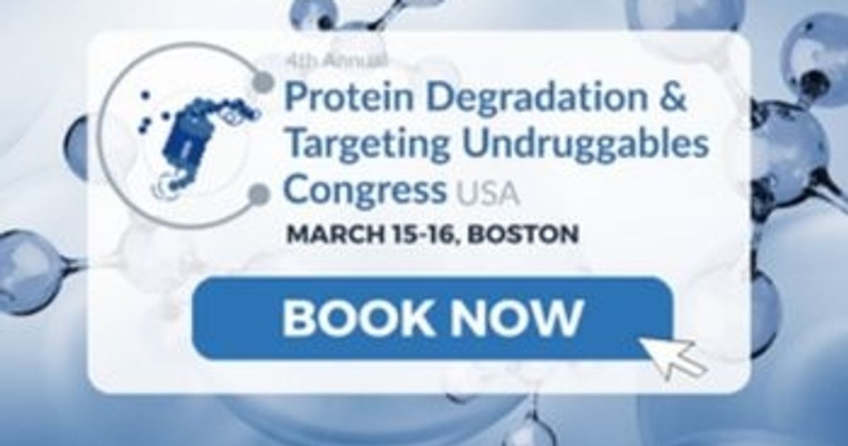The 4th annual Protein Degradation & Targeting Undruggables Congress USA returns in March 2023