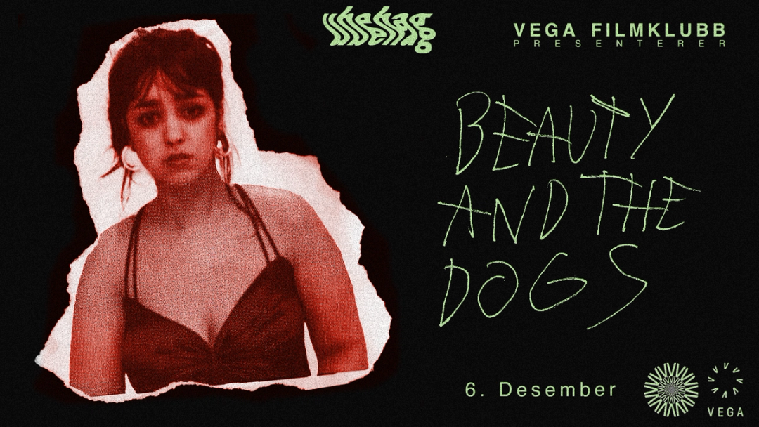 Beauty And The Dogs - Vega Scene